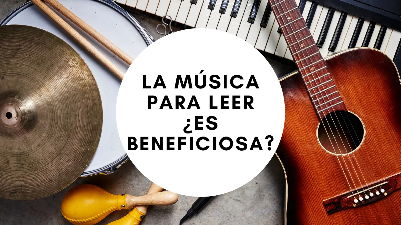 ¿Es buena la música para leer? !Descúbrelo!